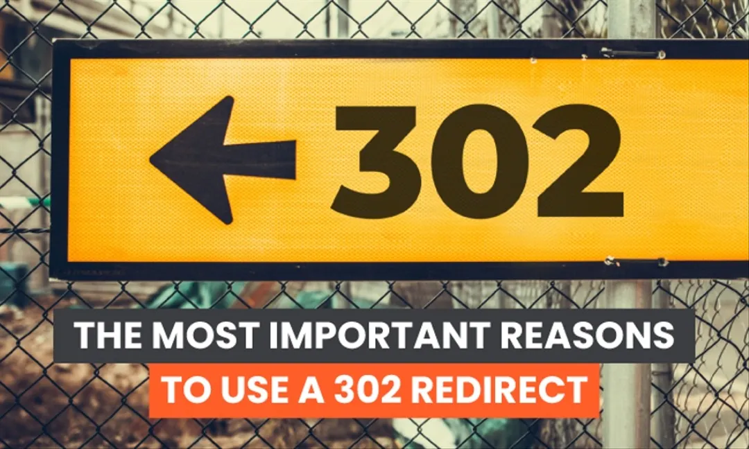 Redirect 302 là gì và cách sử dụng chuyển hướng 302 hiệu quả cho SEO